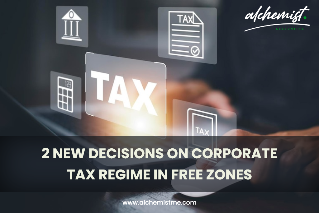 2 new decisions on corporate tax regime in free zones